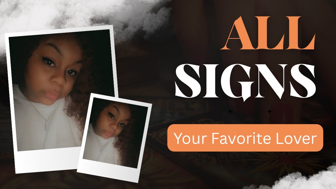 All Signs 💕 Your Favorite Lover 😍😍 Feelings & Next Actions - YouTube