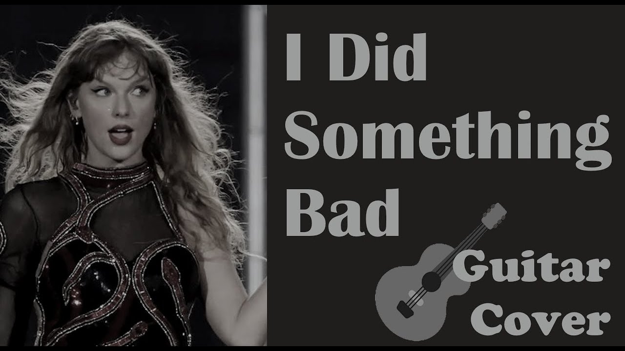 I Did Something Bad - Guitar Cover - YouTube
