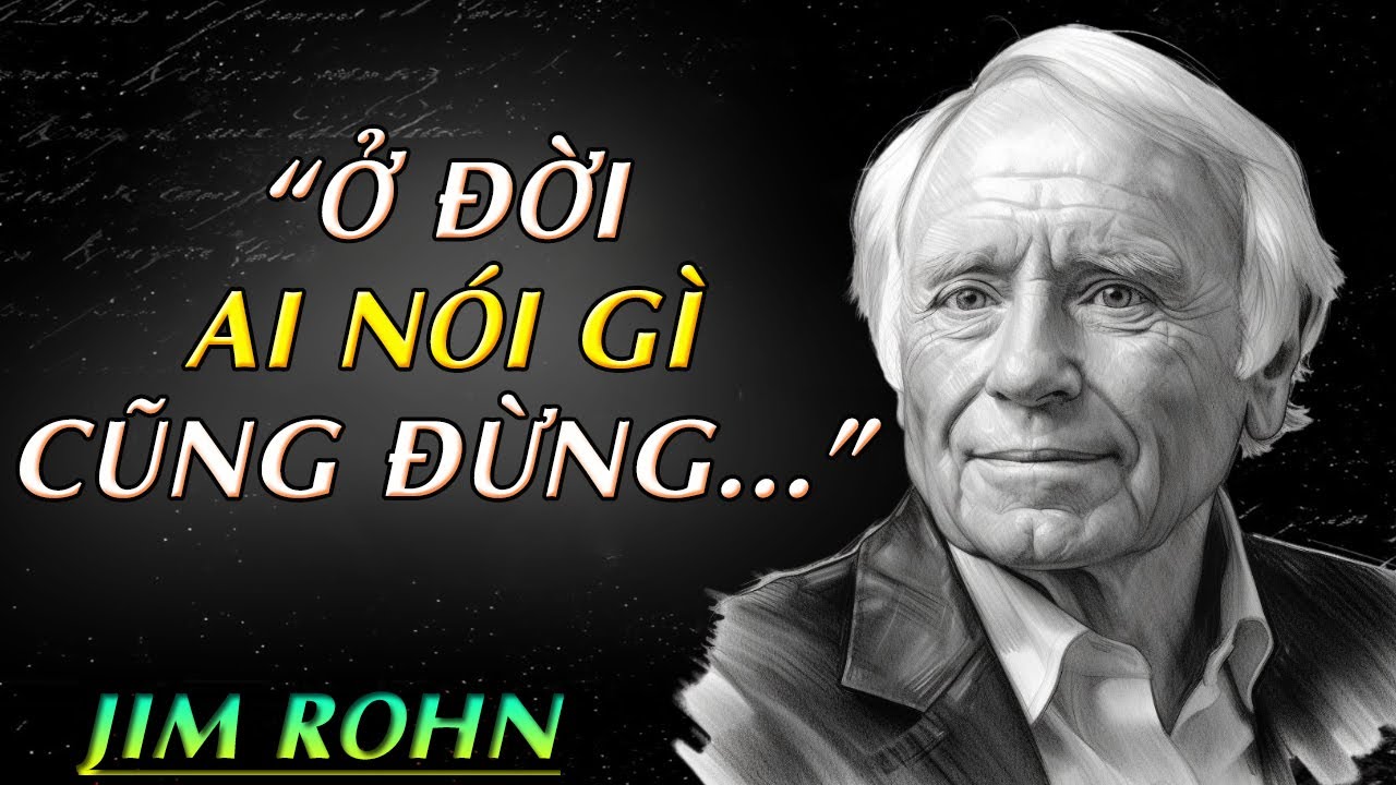 Những trích dẫn này của JIM ROHN đang THAY ĐỔI CUỘC SỐNG! - YouTube