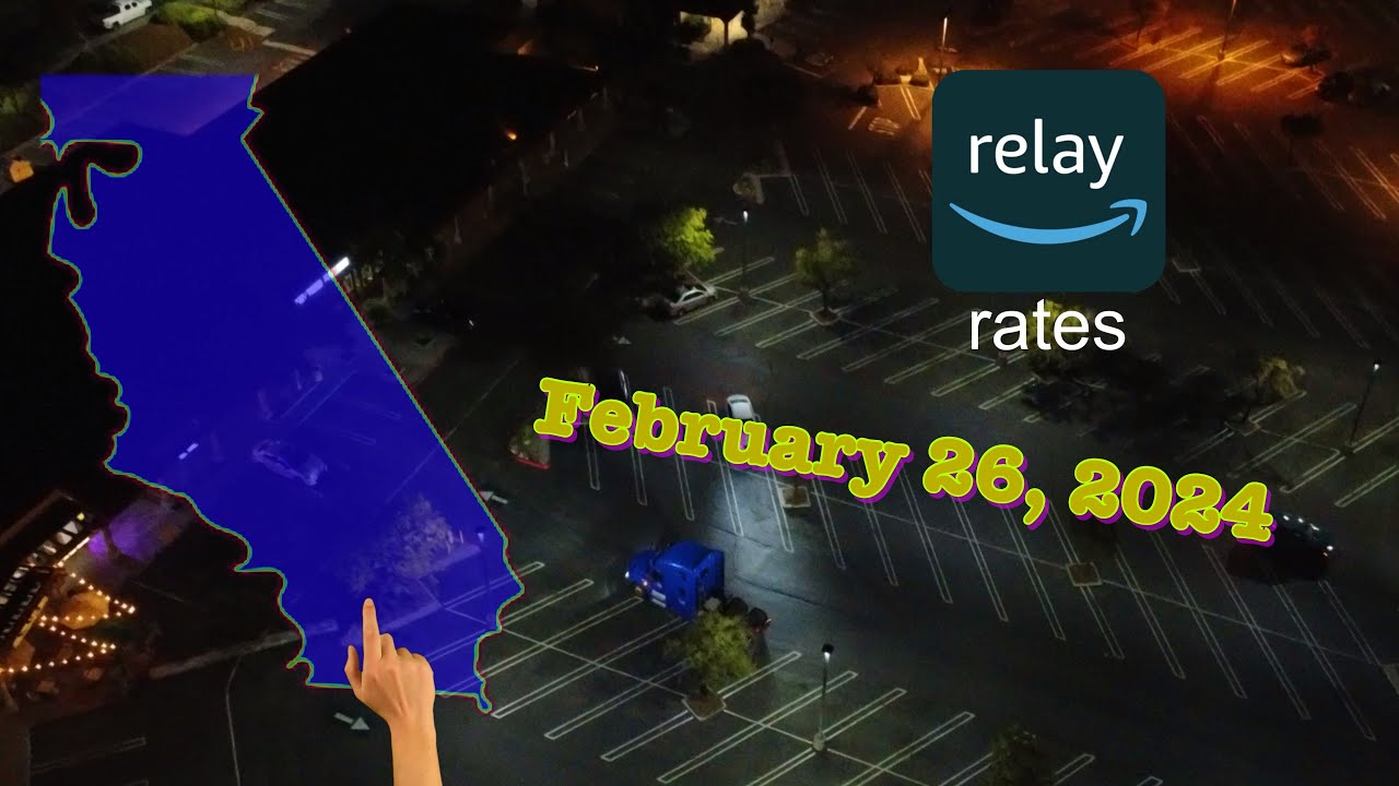 SoCal Amazon Relay Rates | February 26, 2024 - YouTube