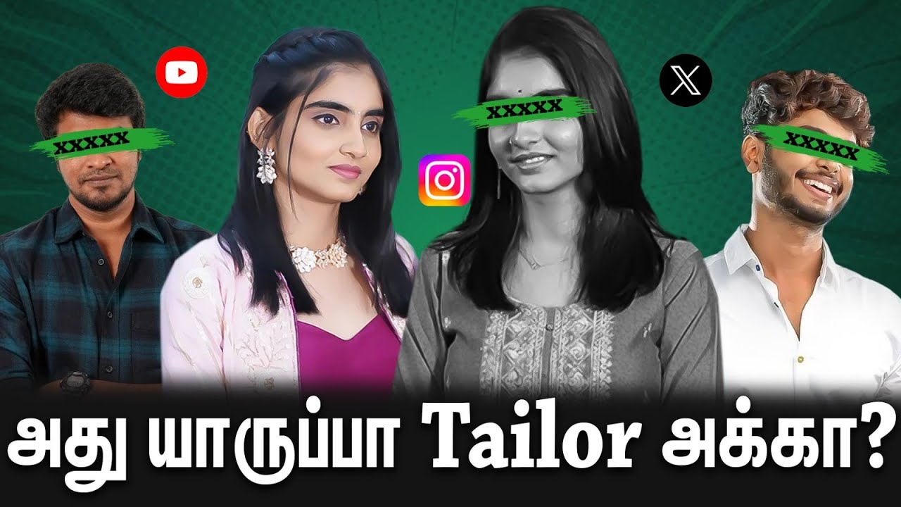 | Tailor Akka | அதிகரிக்கும் influencers...அவசியமாகும் IT சட்டங்கள் ...