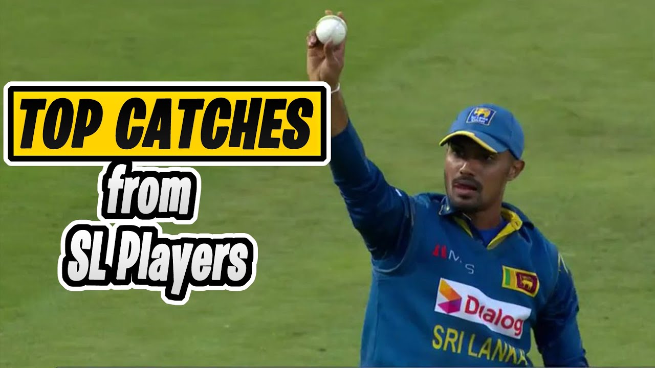 Top Catches from SL Players - YouTube