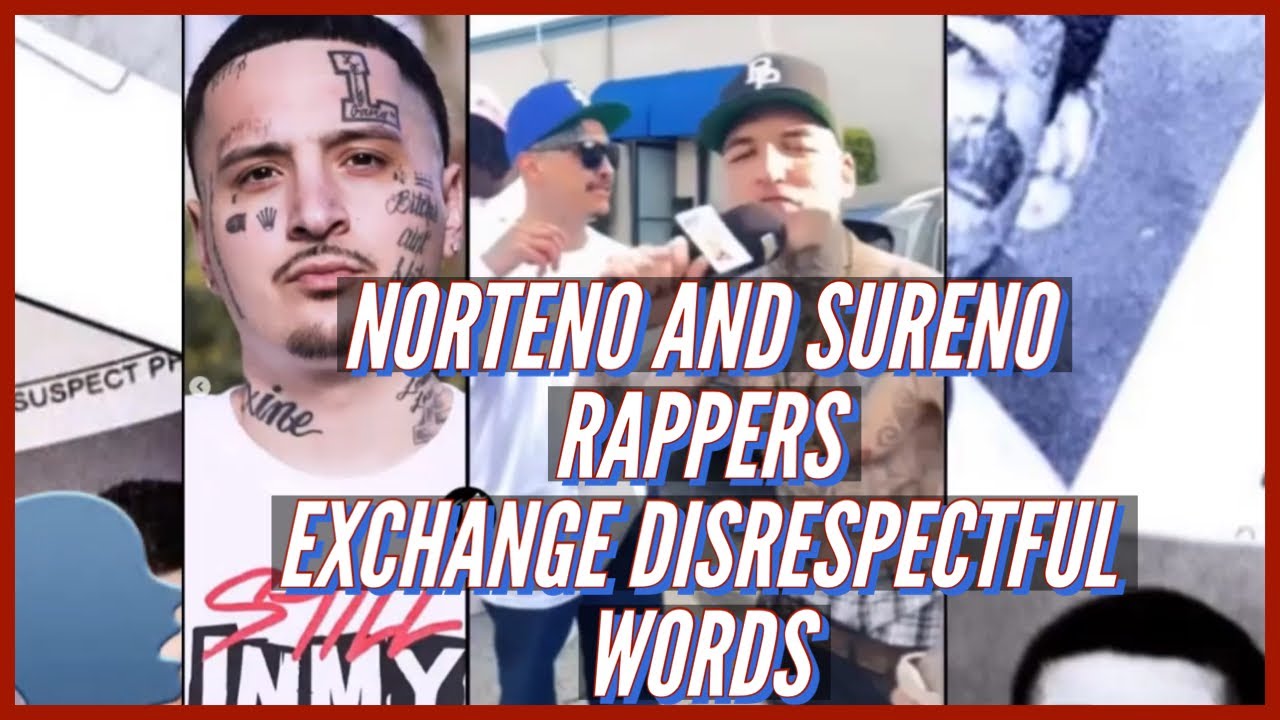 NORTENO AND SURENO RAPPER DROPPING DISRESPECTFUL POSTS ABOUT EACH OTHER ...