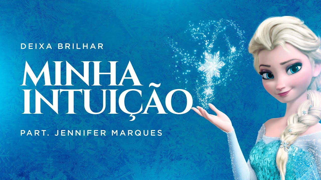 Minha Intuição - Frozen 2 (Cover) Jennifer Marques - YouTube