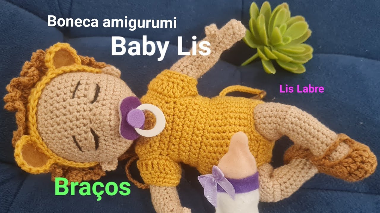 Baby Lis- braços- bebê amigurumi- passo a passo gratuito- Lis Labre ...
