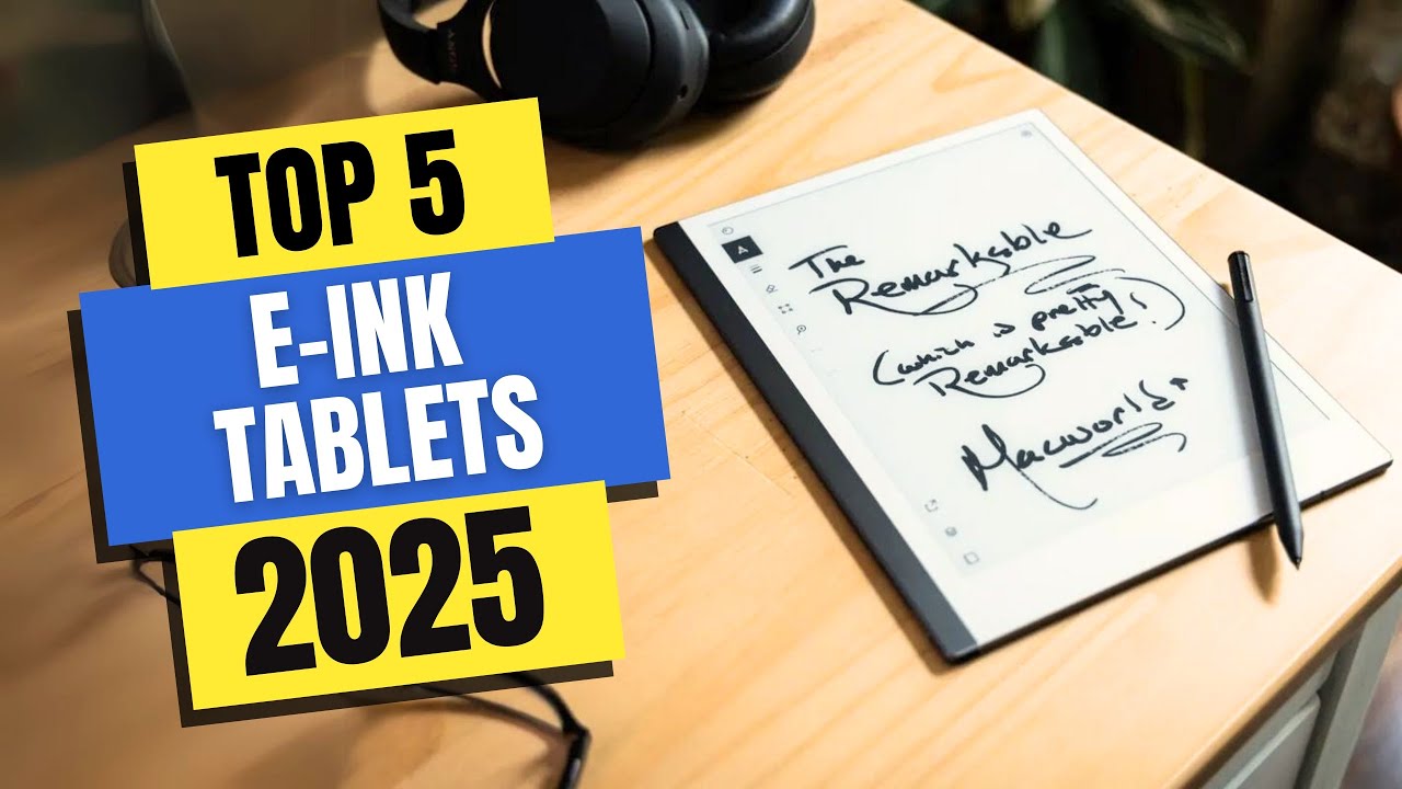 Best E-Ink Tablets 2025 📑 Which E-Ink Tablet Should You Buy in 2025 ...