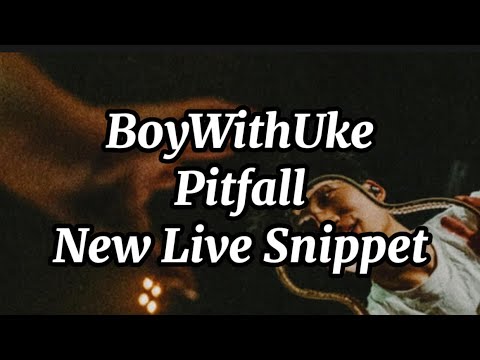 BoyWithUke | Pitfall | New Live Snippet | Lyrics - YouTube
