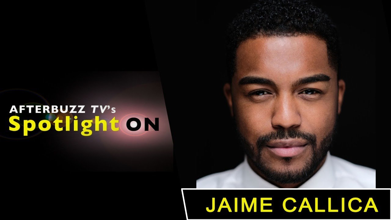 Interview w/ Jaime Callica | AfterBuzz TV's Spotlight On - YouTube
