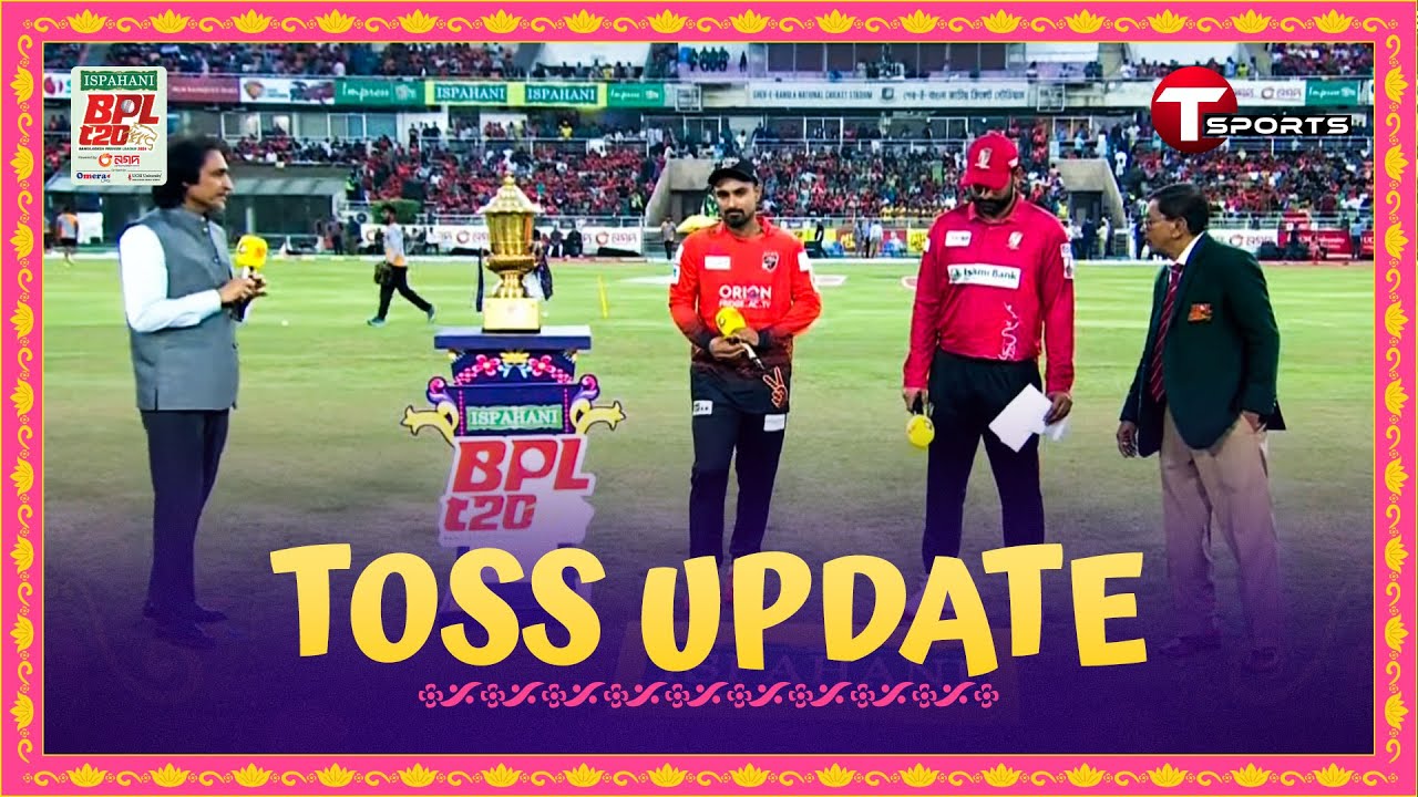 Toss Update | Battle of Glory | Comilla Victorians vs Fortune Barishal ...