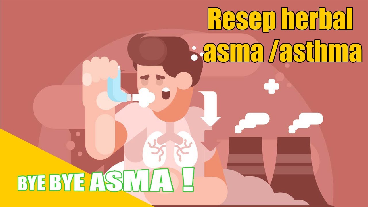Cara mengatasi asma dengan obat Herbal | beserta resep alami untuk anak ...