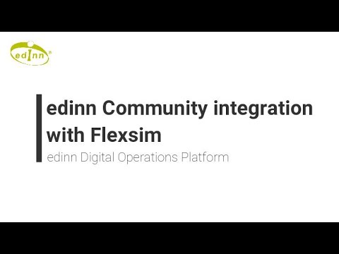 Flexsim Integration with edinn Digital Operations Platform Community version | Digital twin ...