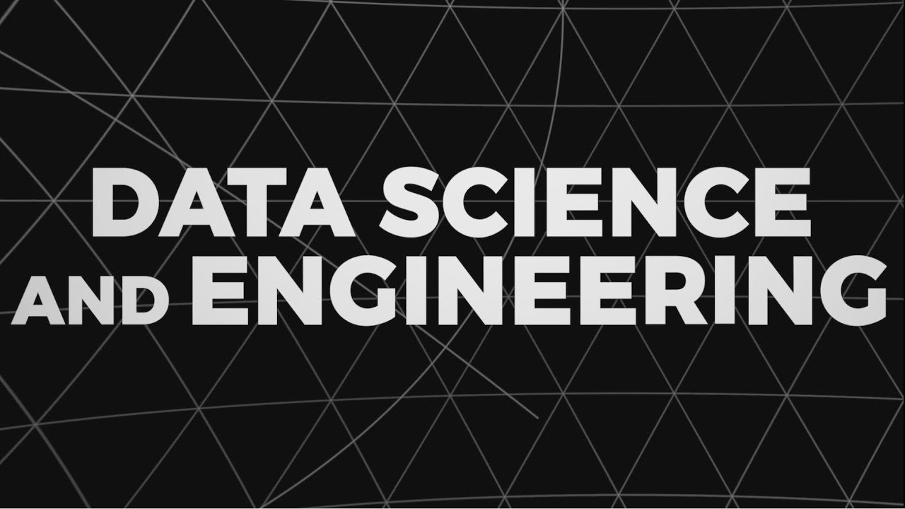 Data Science and Engineering - YouTube