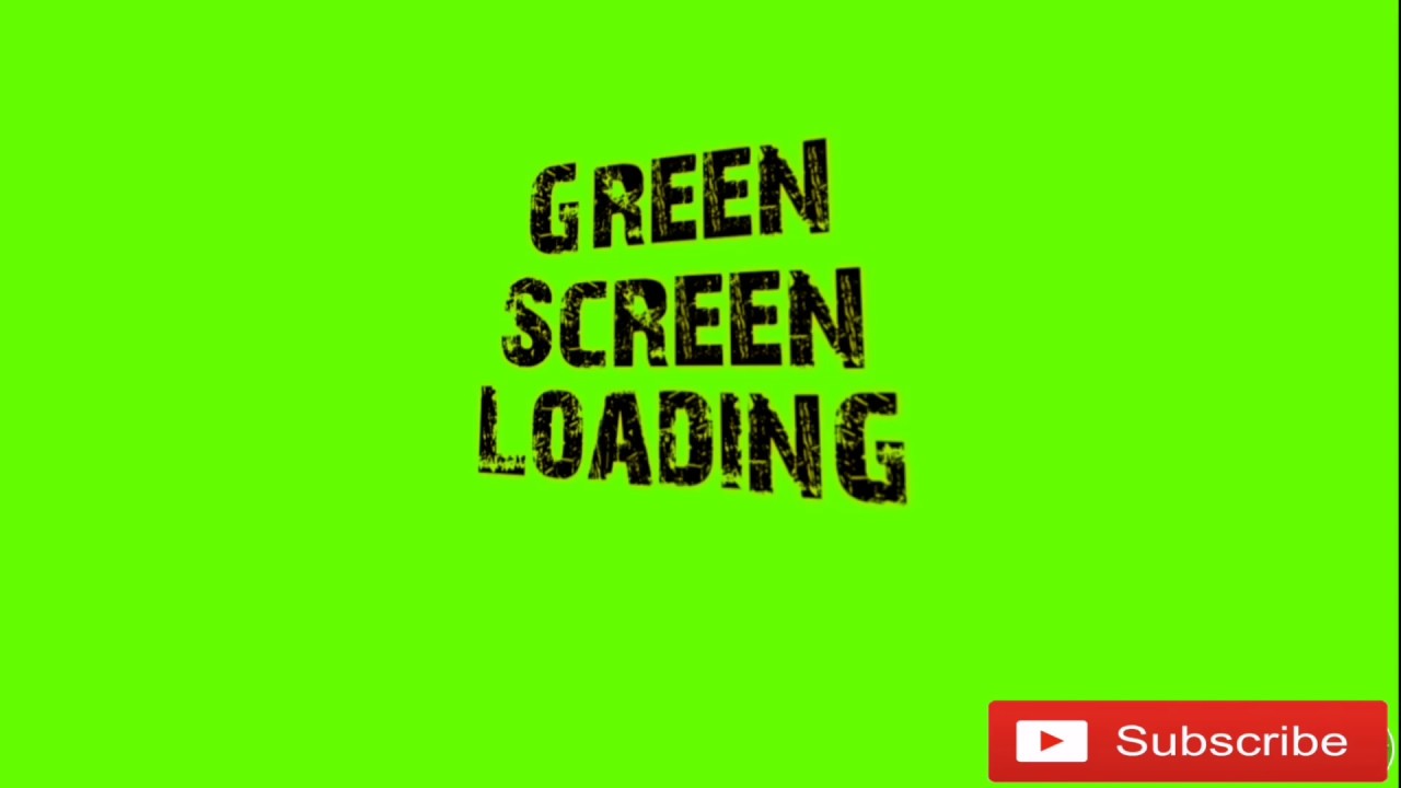 Green Screen Loading - YouTube