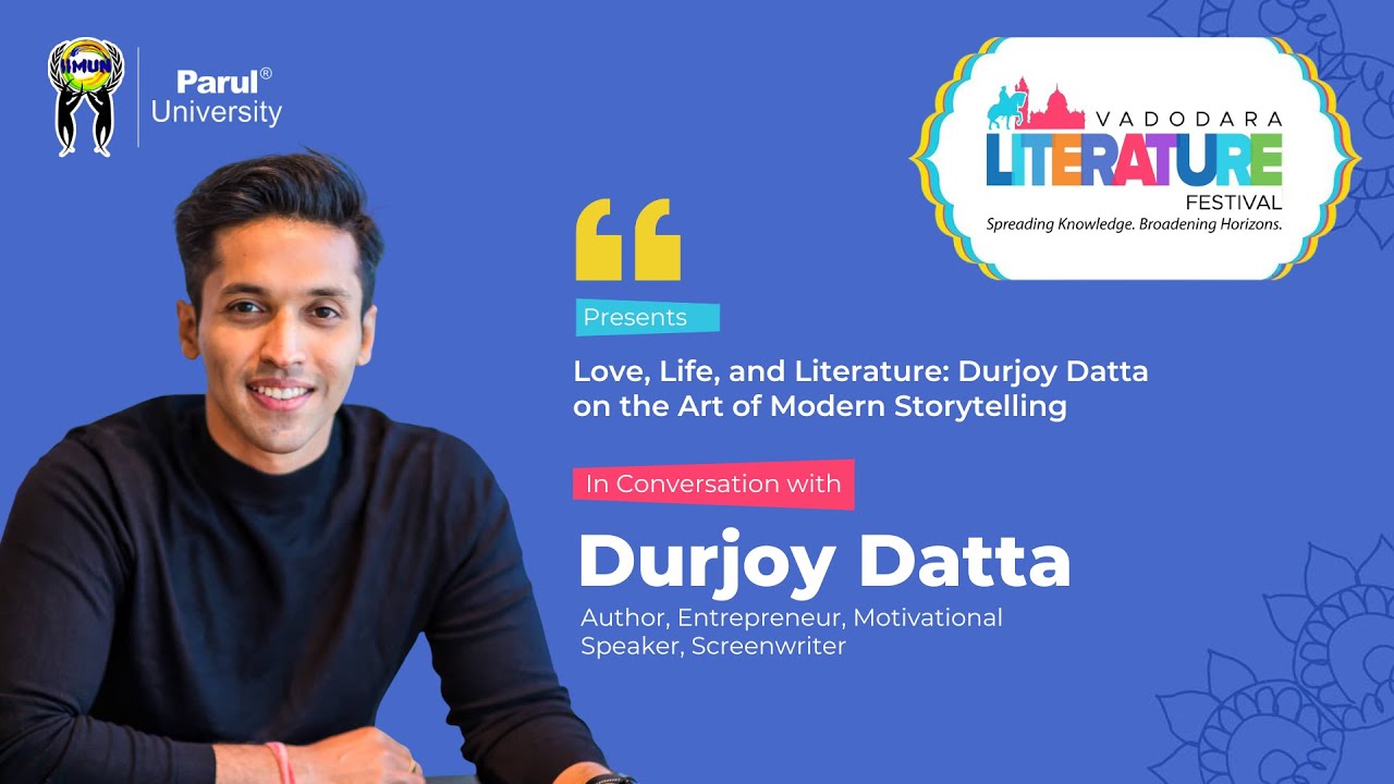 Durjoy Datta on the Art of Modern Storytelling | Vadodara Literature ...
