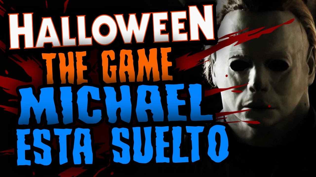 HALLOWEEN : THE GAME - ESCAPANDO DEL MANICOMIO - GAMEPLAY ESPAÑOL - YouTube