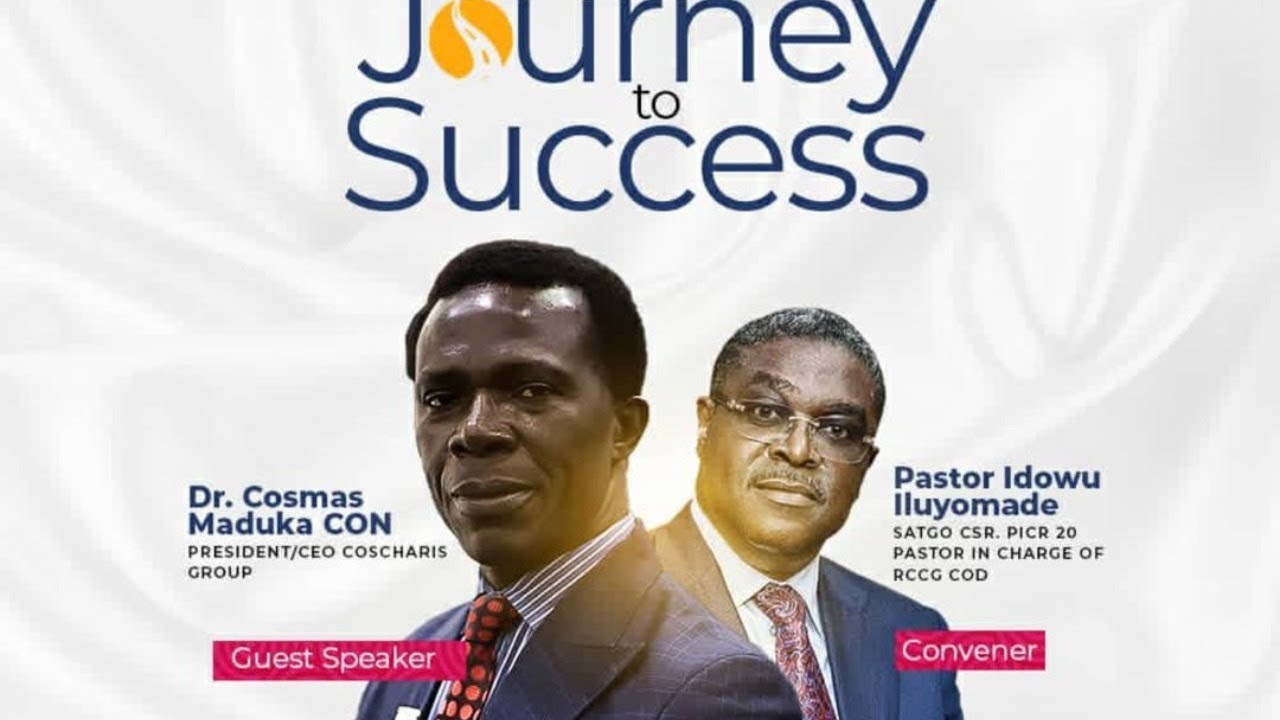 The Journey to Success with Dr. Cosmas Maduka CON (07/11/2020) 11:00AM ...