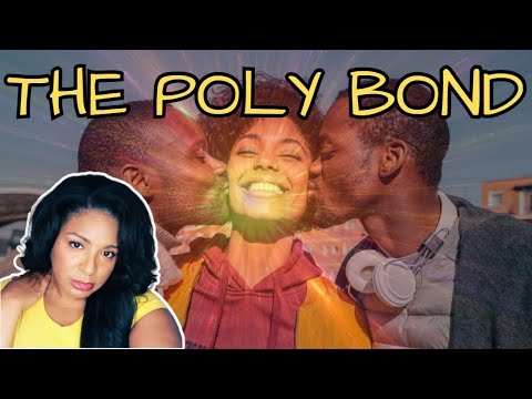 The Poly Bond - Featuring; @mzpolypolyright3244 - YouTube