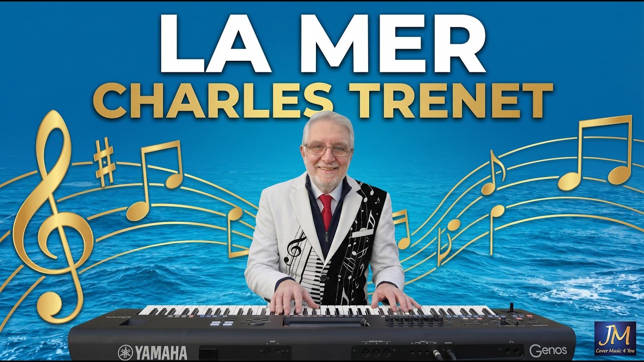 La Mer – Charles Trenet 🌊 | Relaxing Instrumental Cover JM Cover Music ...