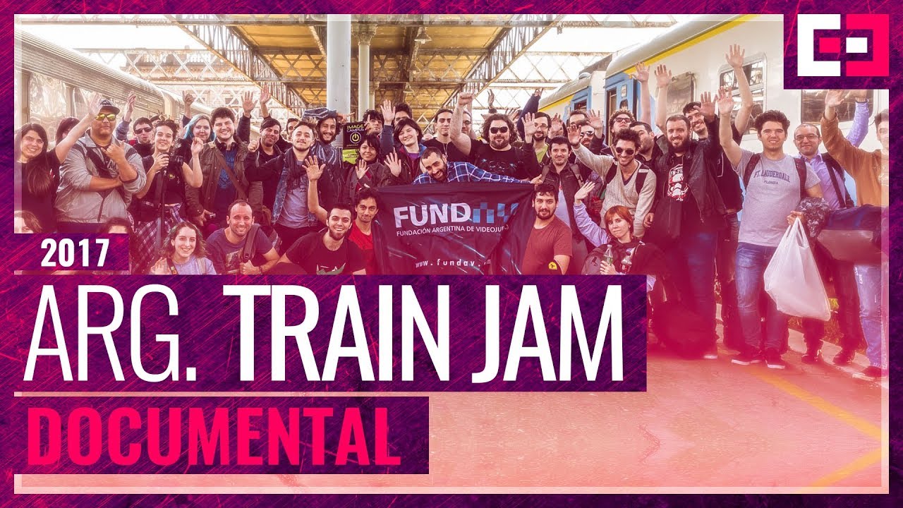Train Jam Argentina 2017 Documental | Tenemos trenes, tenemos ...