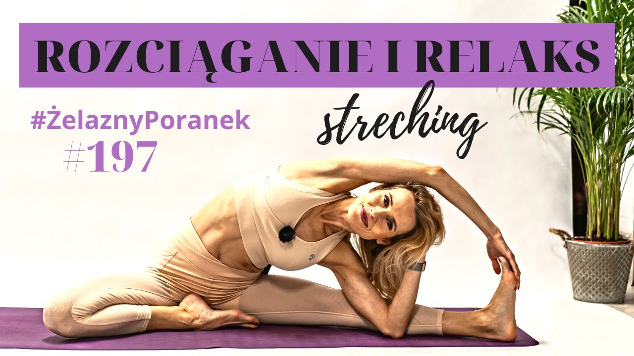 STRETCHING - Rozciąganie całego ciała | Relaks po treningu | # ...