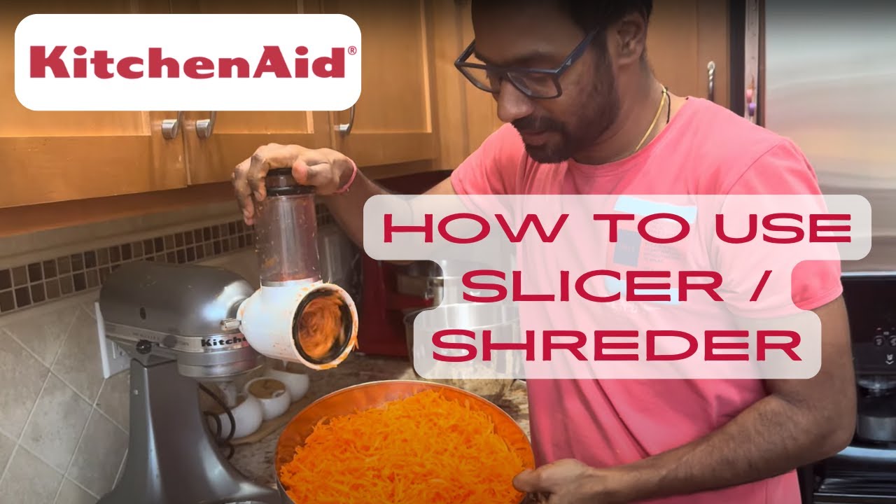 How to use Kitchenaid Slicer Shredder attachment - Carrot shredding ...