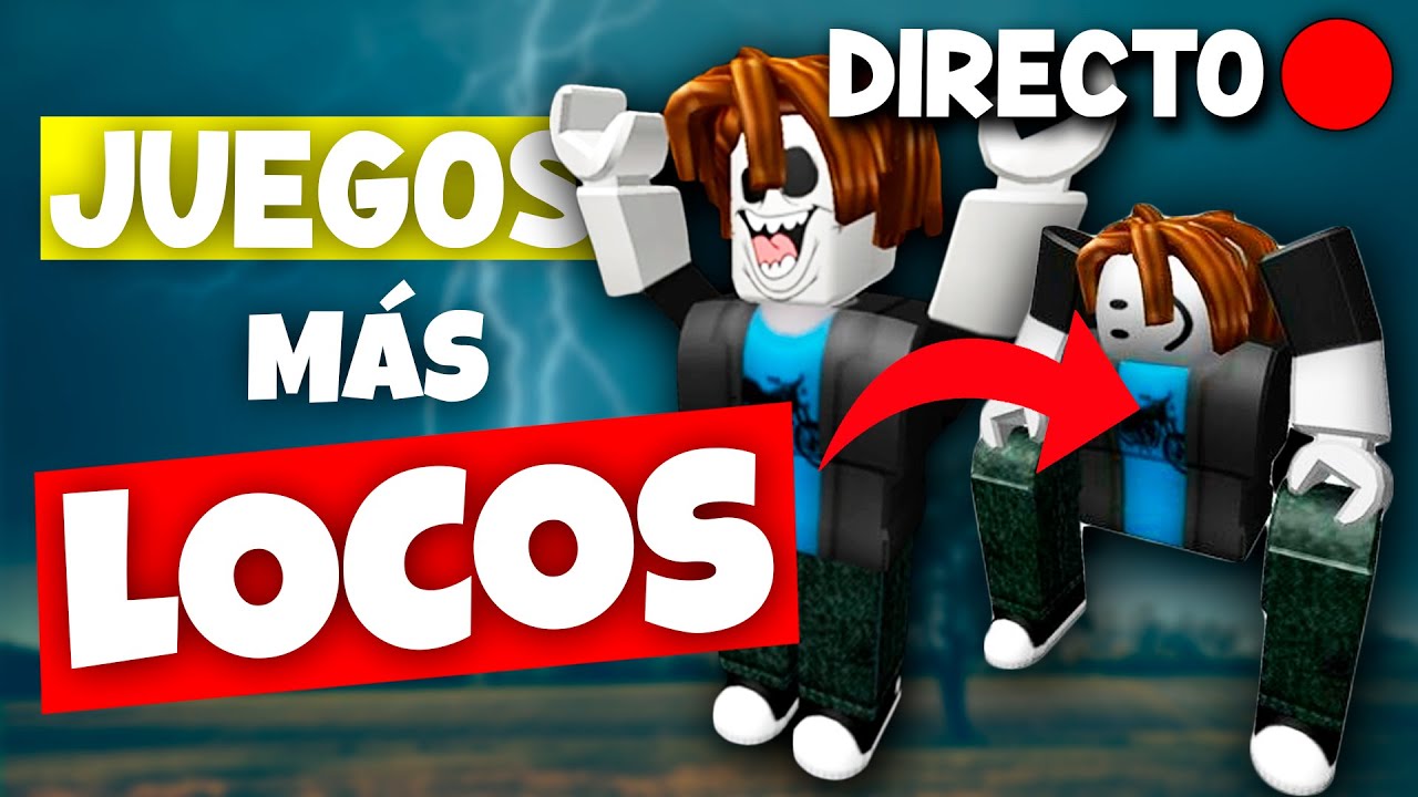 Los JUEGOS MÁS LOCOS de ROBLOX en DIRECTO 🎮 Roblox con SUBS - YouTube