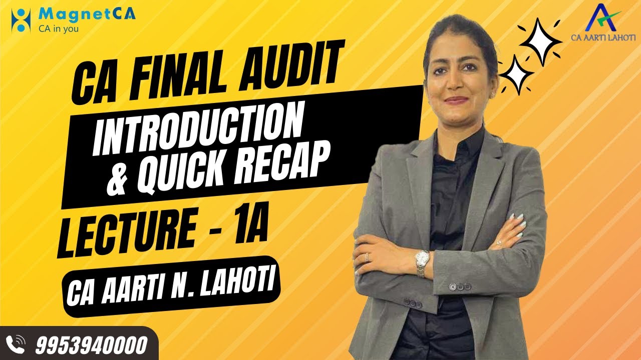 CA FINAL AUDIT - REGULAR BATCH - LECTURE 1A - CA AARTI N. LAHOTI - YouTube