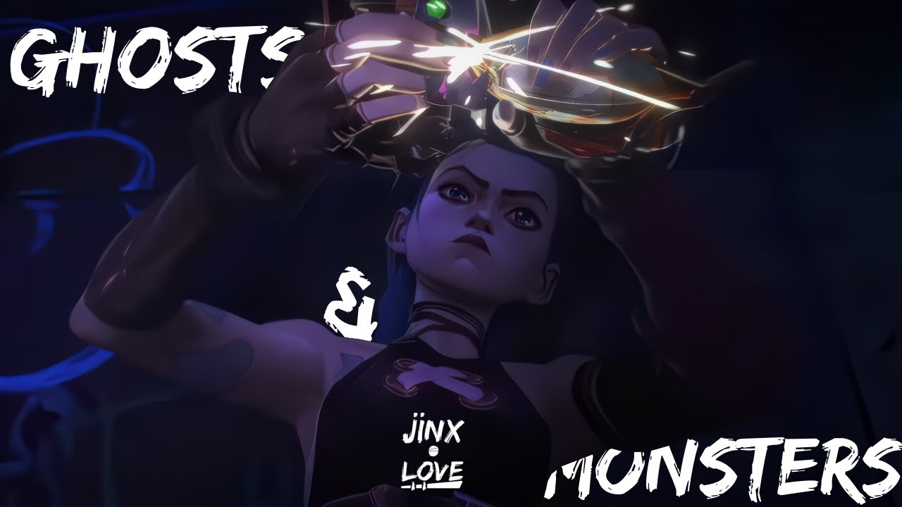 Jinx l Ghosts & Monsters - YouTube