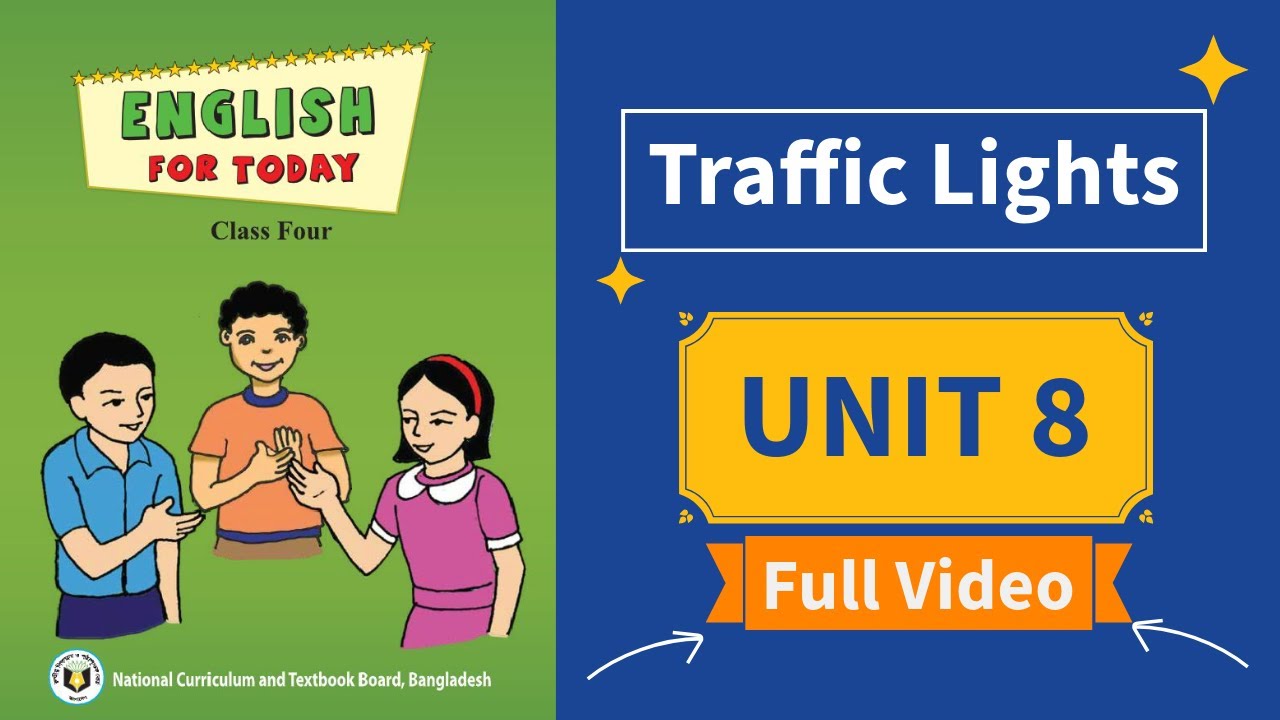 Class 4 English | Unit 8 | Traffic Lights, Numbers - YouTube