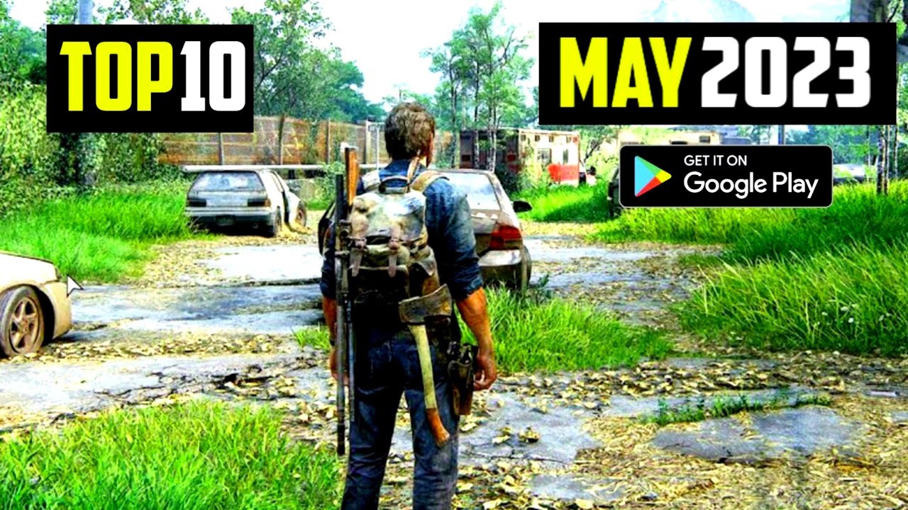 TOP 10 Best Games to Play in MAY 2023 | New Android & i0S Games # ...