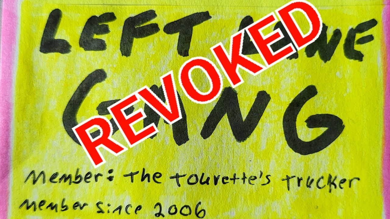 The Tourette's Trucker had his left lane gang card revoked by the ...