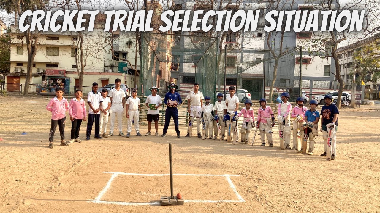 Cricket Trial Selection Situation🏏 - YouTube