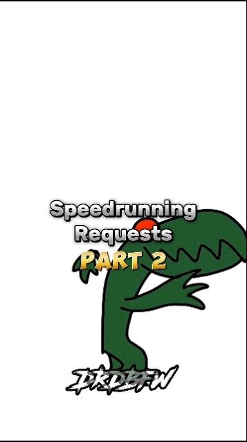 Speedrunning Requests Part 2 #edit #meme #1v1 #cartoonnetwork #disney #dreamworks - YouTube