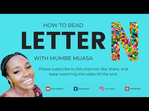 How to bead Letter N