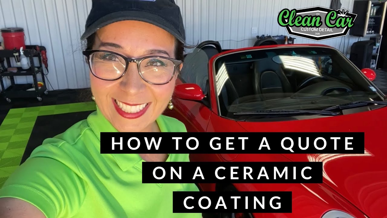 How to get a ceramic coating quote at Clean Car - YouTube
