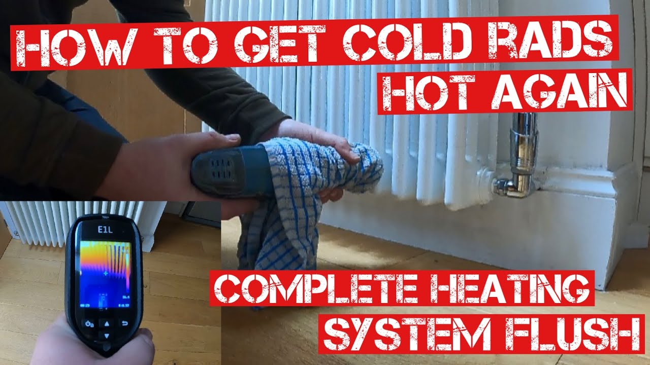 HOW TO GET COLD RADIATORS HOT AGAIN WITH A COMPLETE HEATING SYSTEM ...