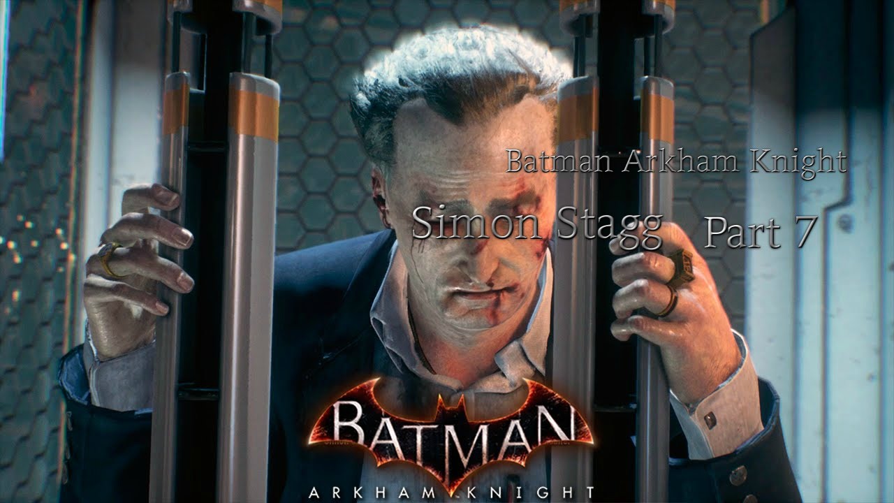 Batman arkham knight part 7 Simon stagg - YouTube