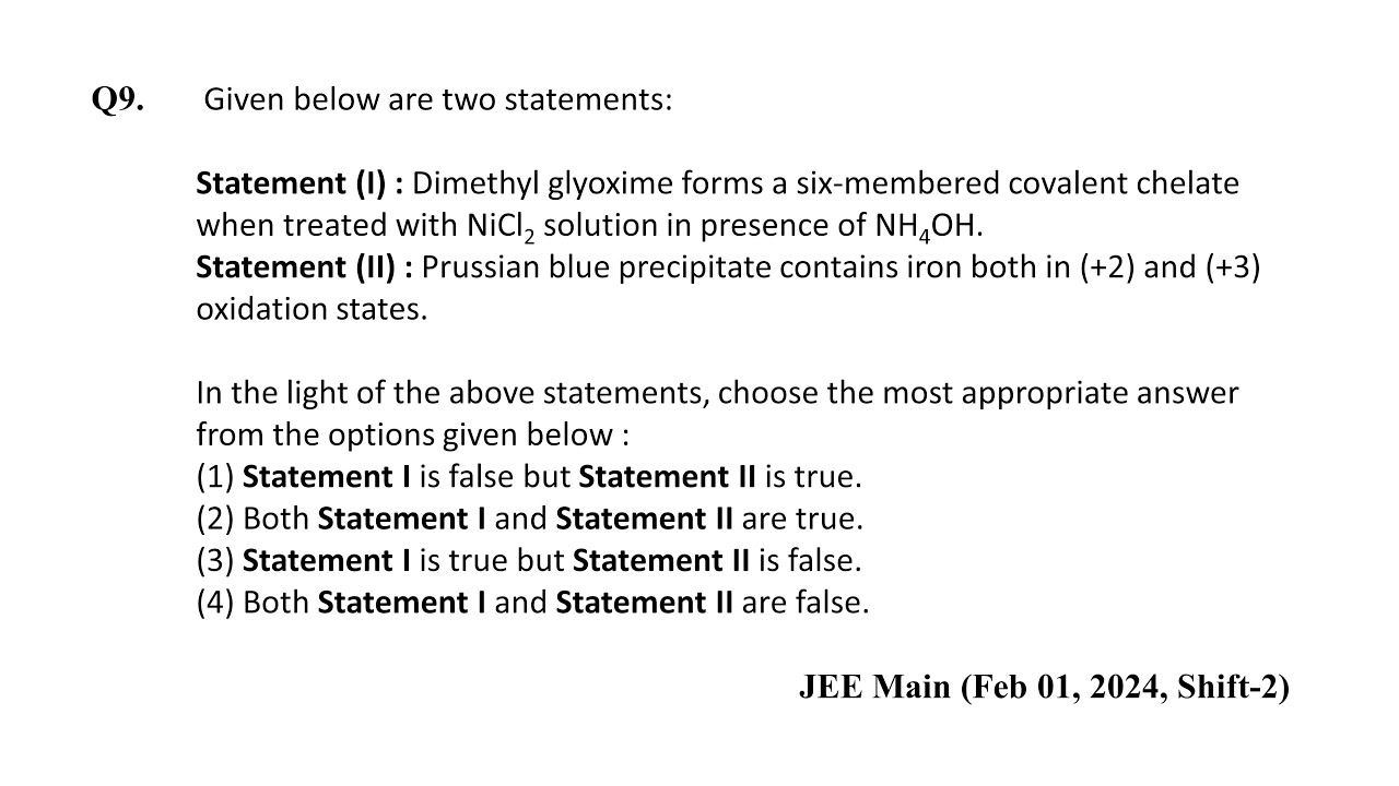 Q9 JEE Main, Chemistry PYQ Feb 01, 2024, Shift 2 | Statement (I ...