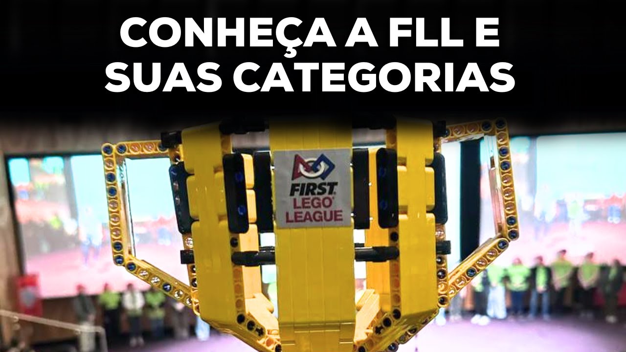 CONHEÇA A FLL E SUAS CATEGORIAS | FIRST LEGO LEAGUE | FIRST ROBOTICS ...
