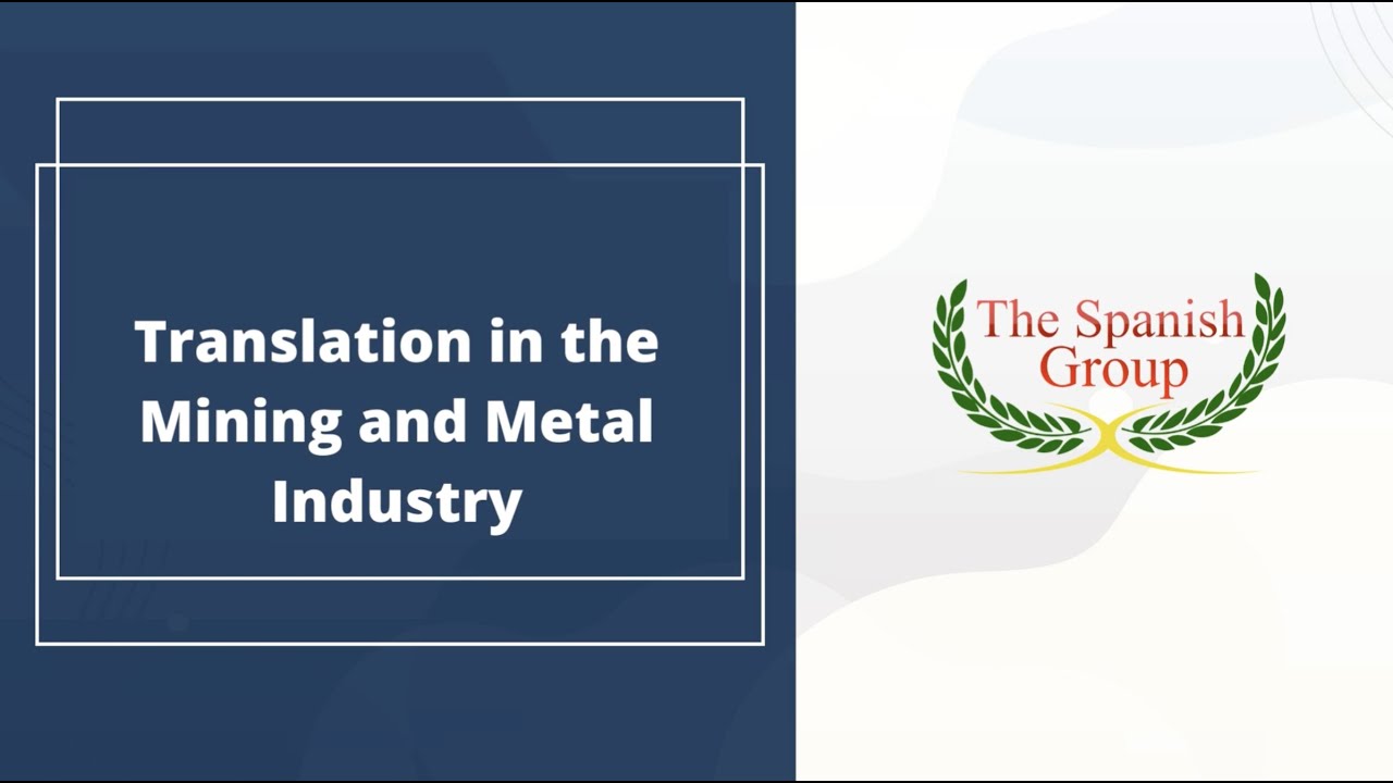 Translation in the Mining and Metal Industry - YouTube