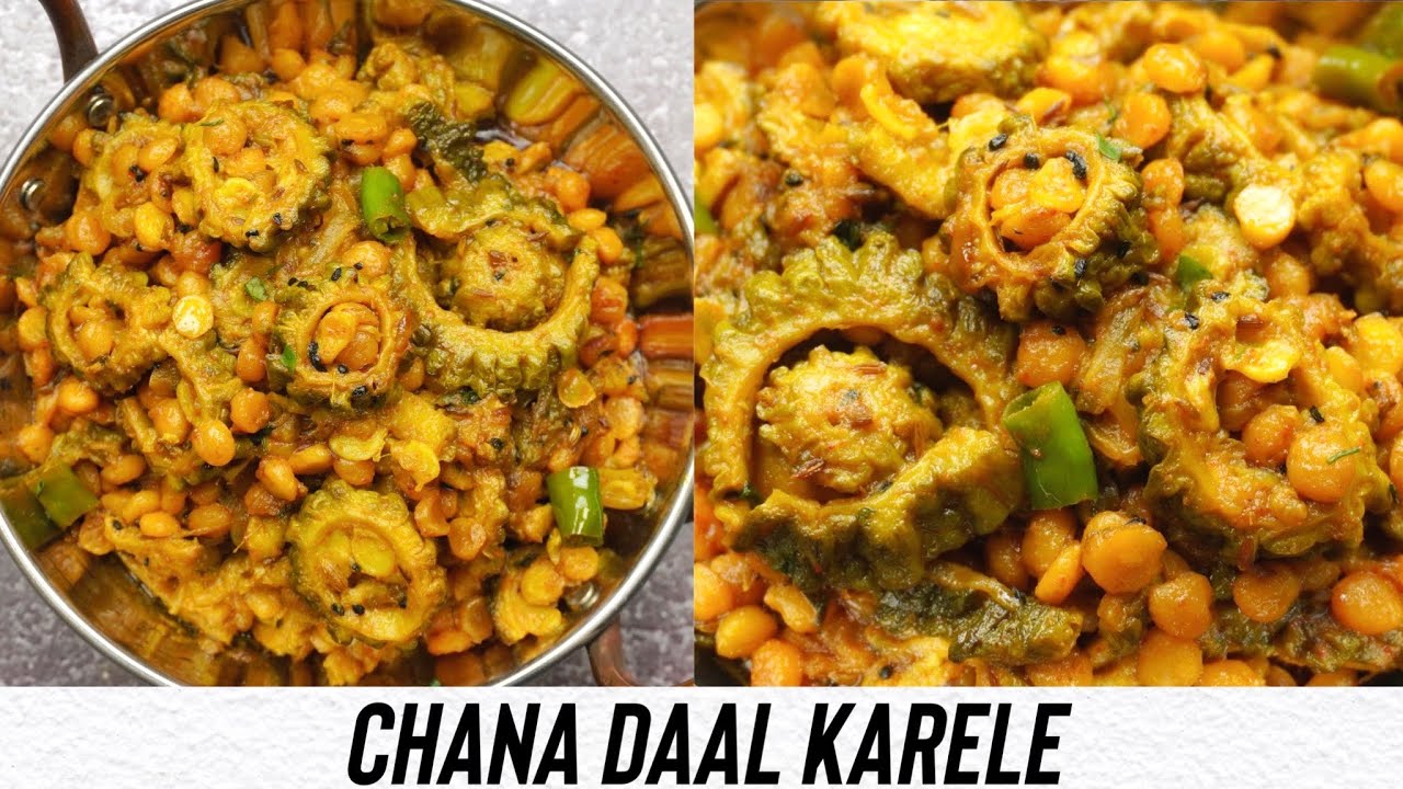 Chana Dal Karele Recipe | Chatpate Karele | Lentil Bitter Gourd - YouTube