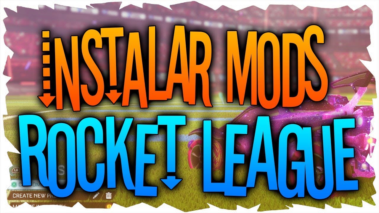 COMO INSTALAR MODS EN ROCKET LEAGUE (PC) - UMOD - @dani11yt - YouTube