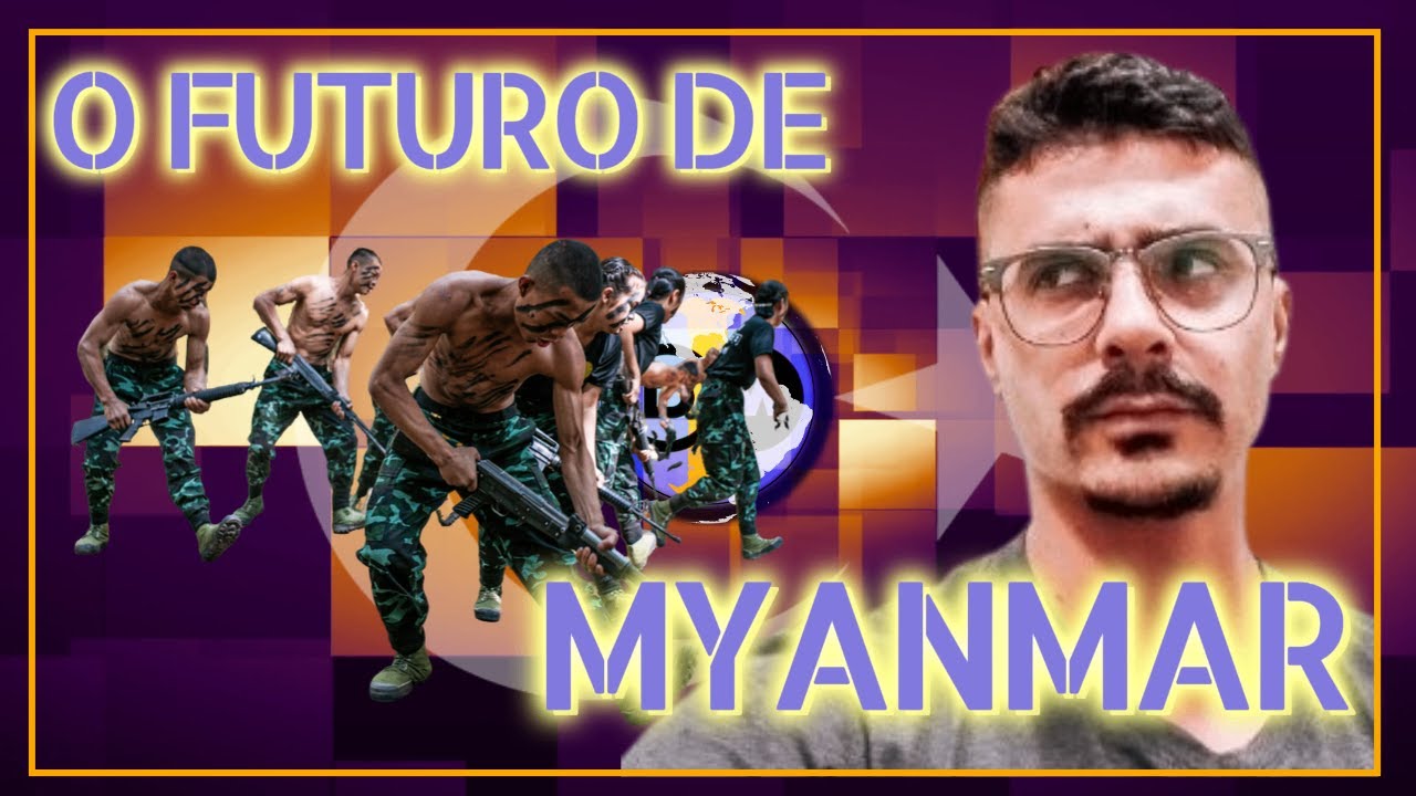 🔴🐅O Futuro de Mianmar - Com Ali Ramos Abdul Hakam - YouTube