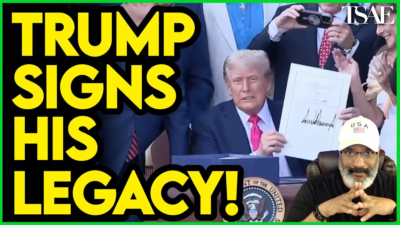 On America's Birthday Trump Signs the "One Big Beautiful Bill | TSAE ...