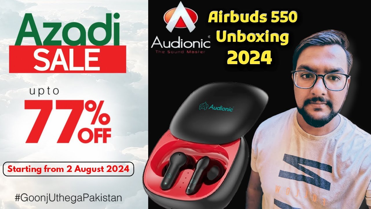 Audionic airbuds 550 || Azadi Sale 77% OFF 2024 || Unboxing Review 2024 ...