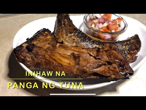 INIHAW NA PANGA NG TUNA | GRILLED TUNA JAW - YouTube