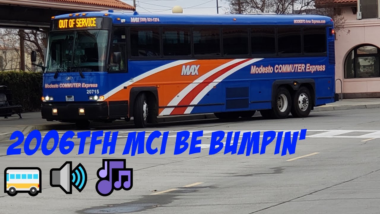 [SERIES 60 GOT DAT BASS] Modesto MAX MCI D4000 20715 BART Express - YouTube