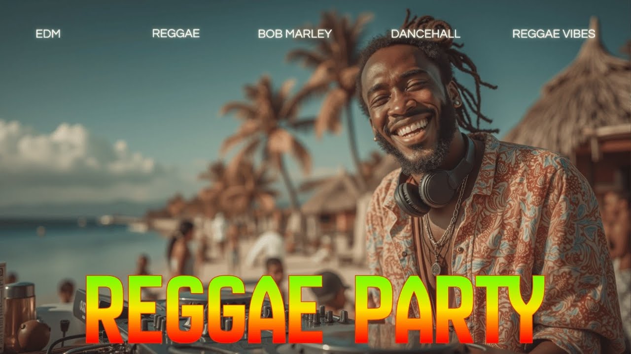 Reggae Beach Party Vibes ~ Dancehall & Roots Reggae Mix for Your ...