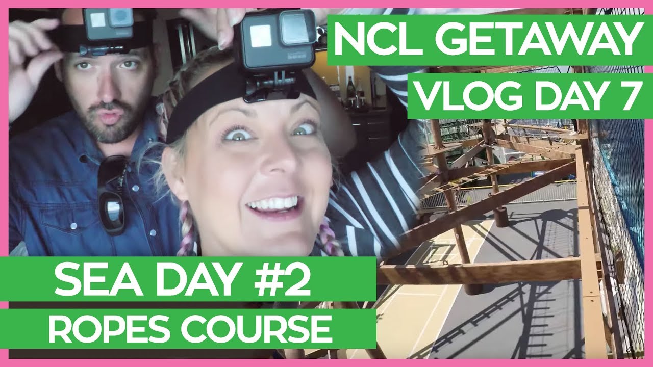 Norwegian Getaway | Saying Goodbye, Ropes Course & Haven Dinner ...