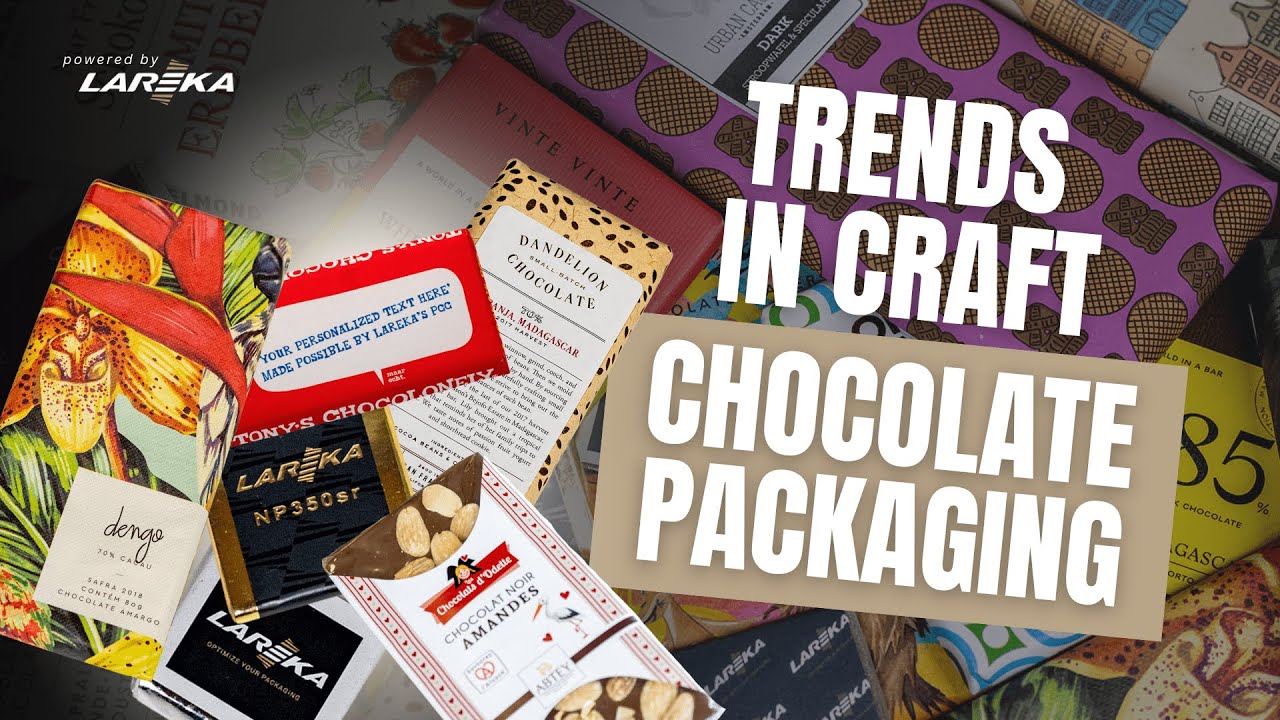 How to wrap chocolate episode 3: Trends in craft chocolate packaging ...